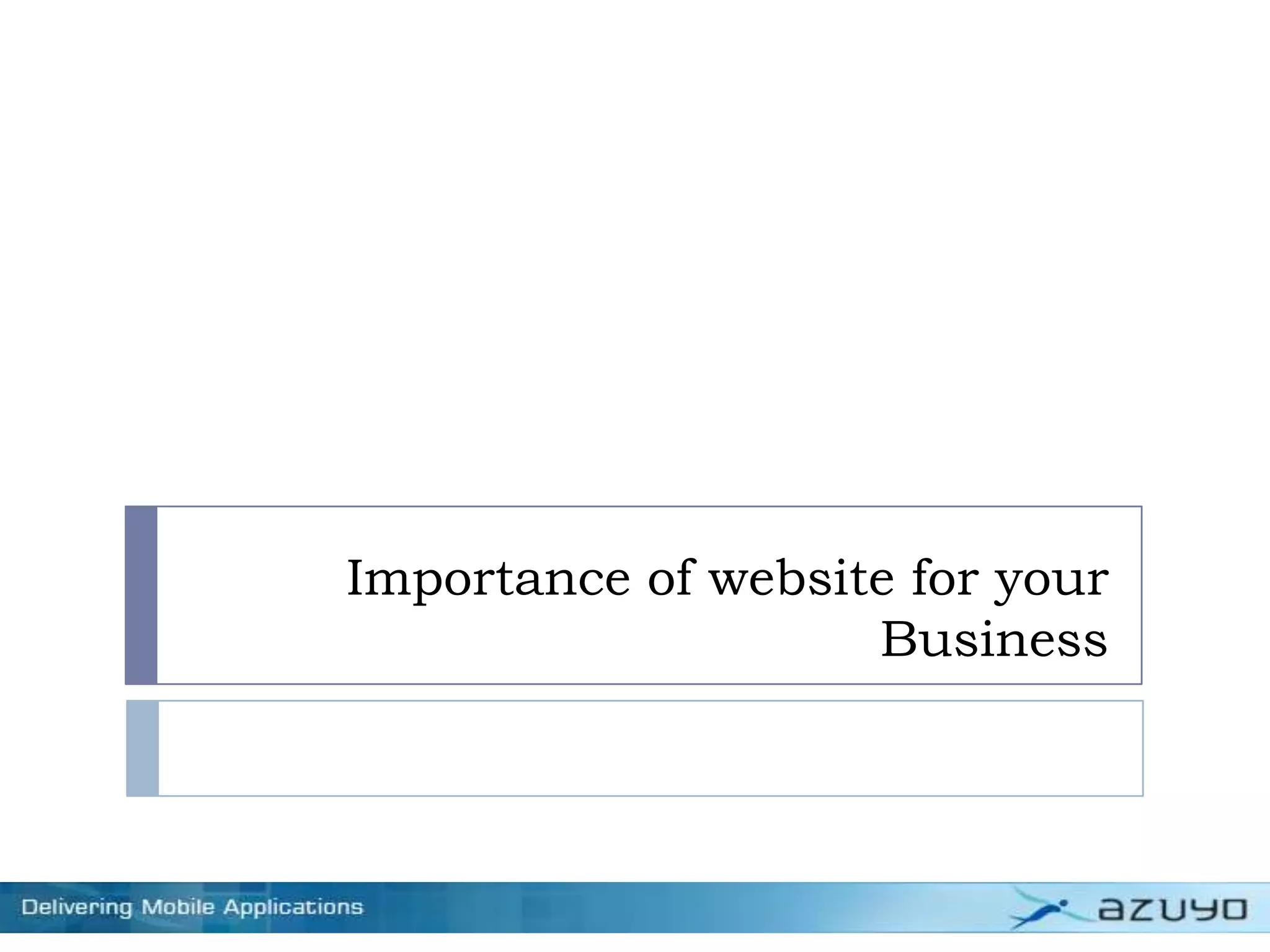 Importance of Website for your Business | PPTX
