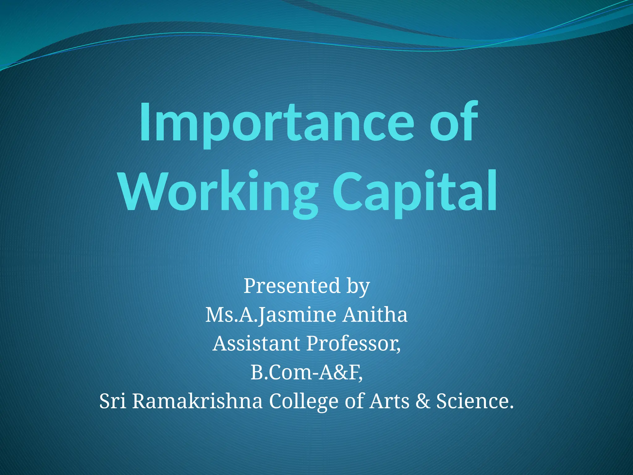 Importance of Working Capital.pptx - WCM | PPTX