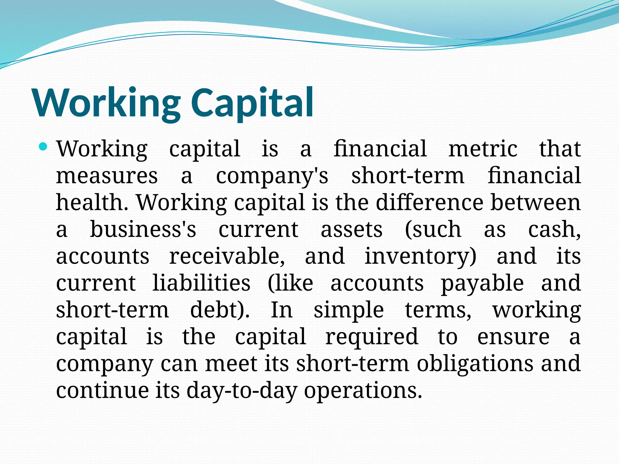 Importance of Working Capital.pptx - WCM | PPTX