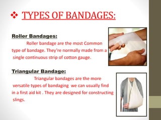 IMPORTANCES OF BANDAGE.pptx
