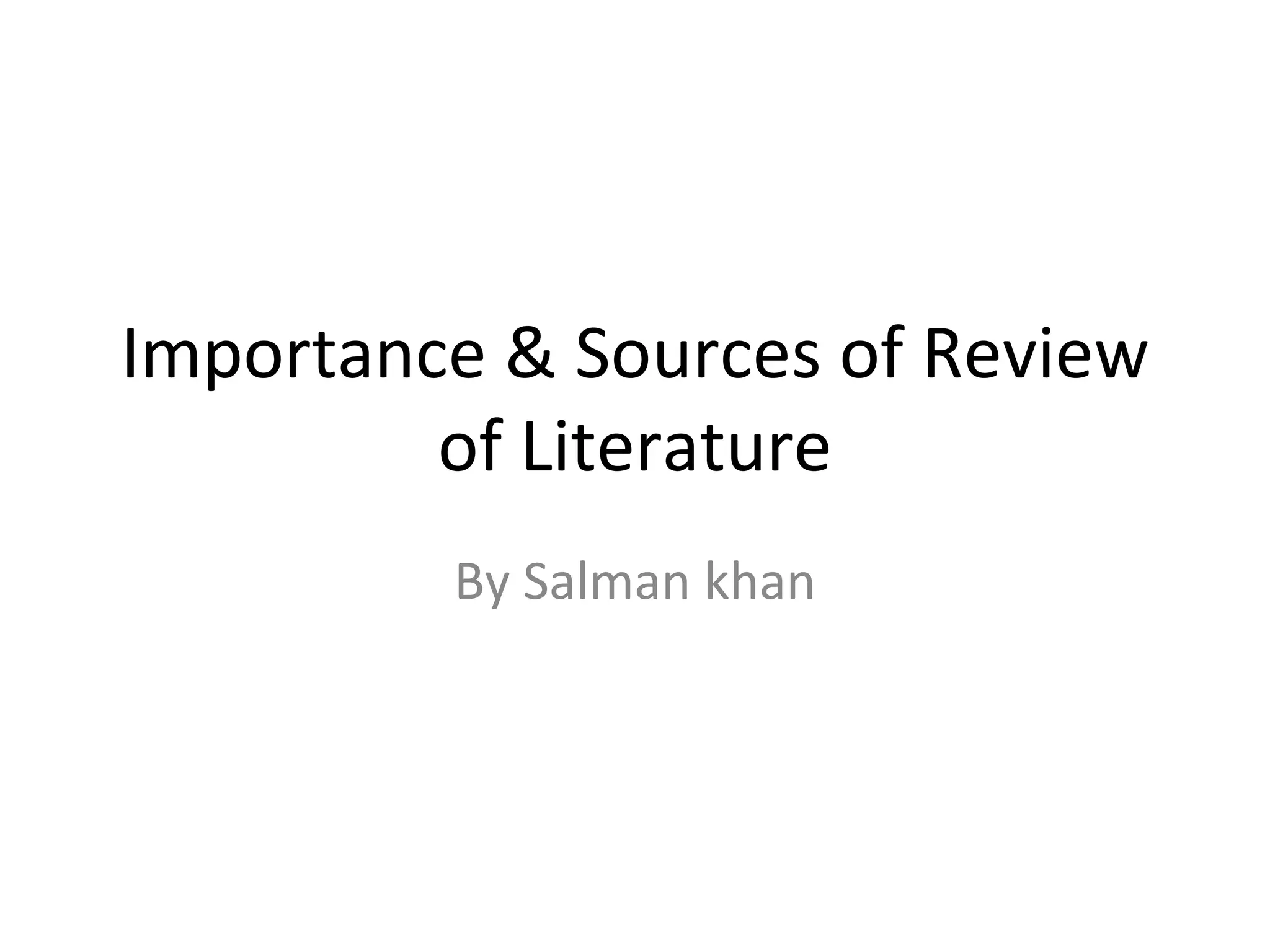Importance & Sources of Review of Literature.pptx