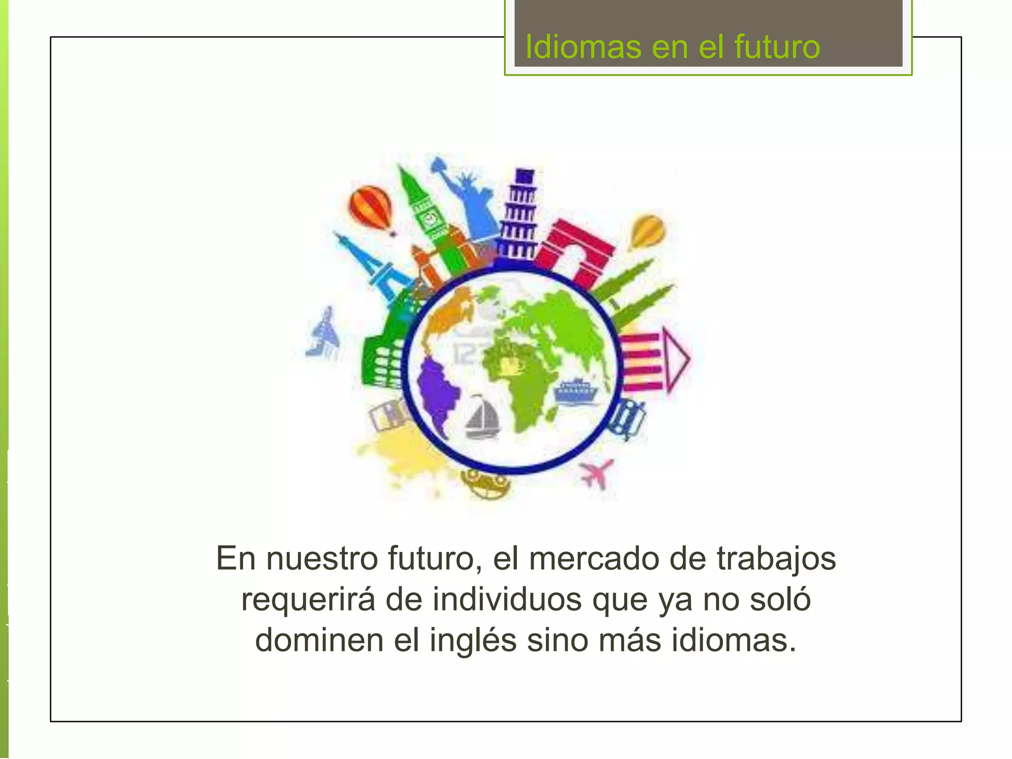 Importancia de aprender idiomas | PPT