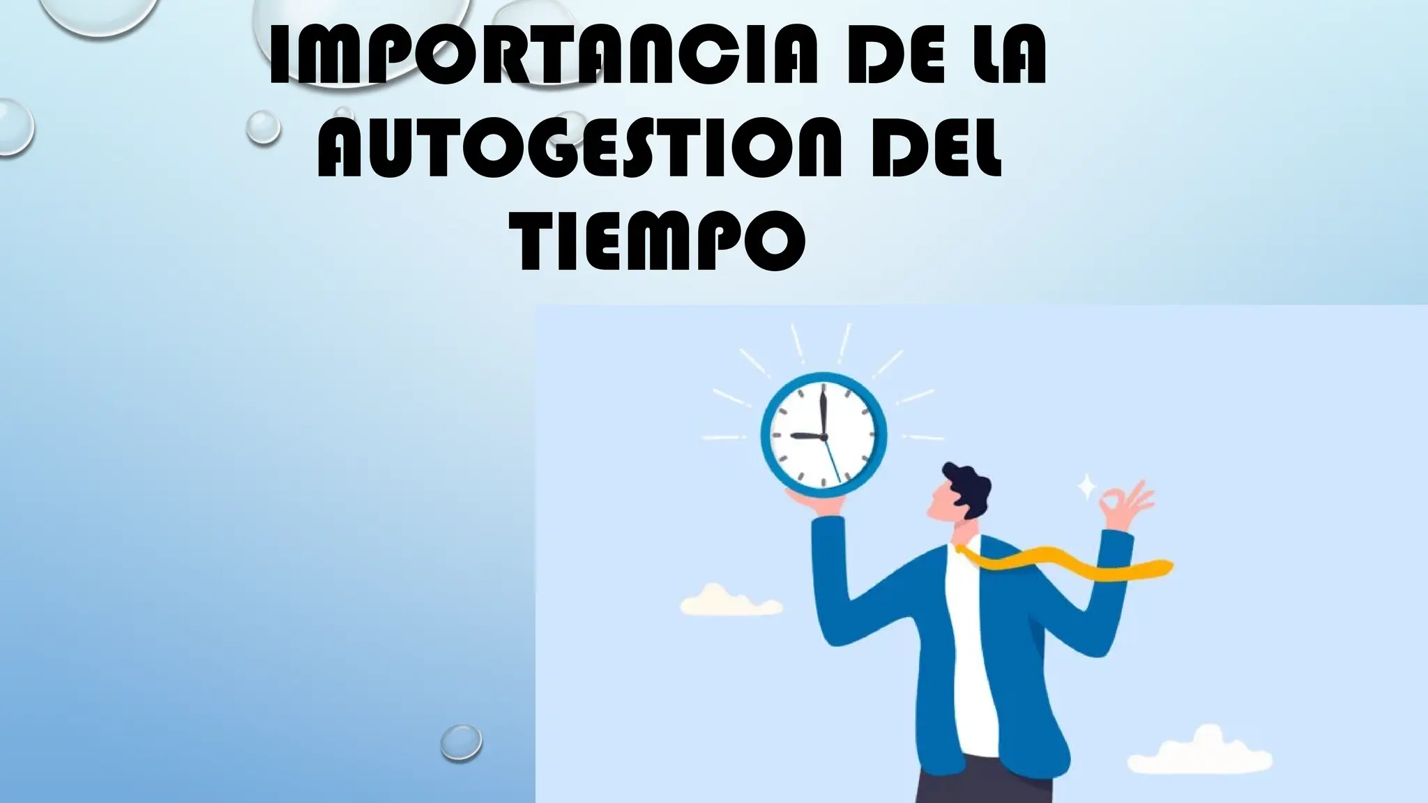 IMPORTANCIA DE LA AUTOGESTION DEL TIEMPO.pptx