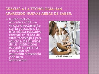 Importancia de la informatica en la educación | PPTX