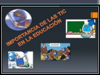 Importancia de las tic | PPT