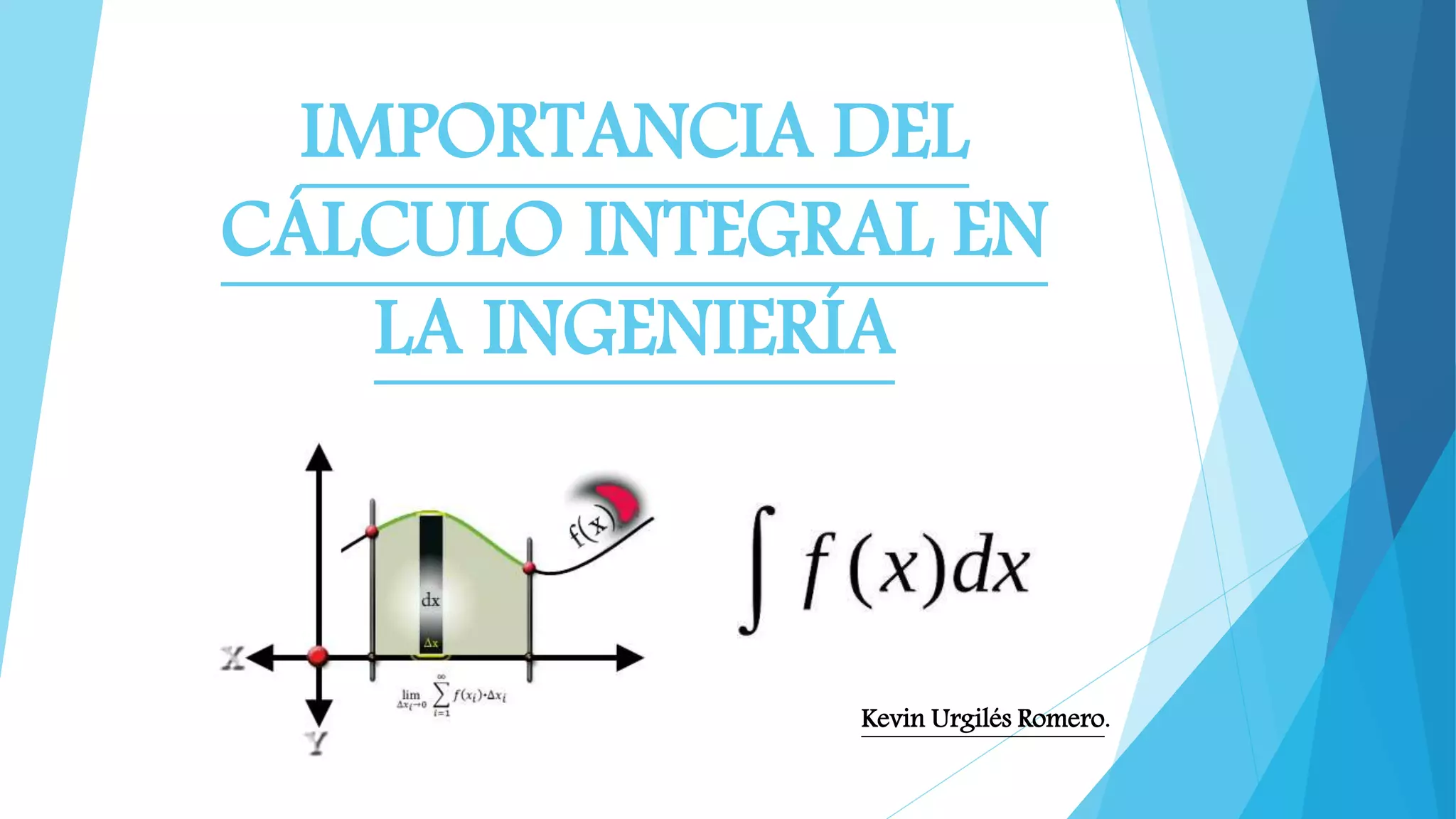 Importancia del cálculo integral | PPTX