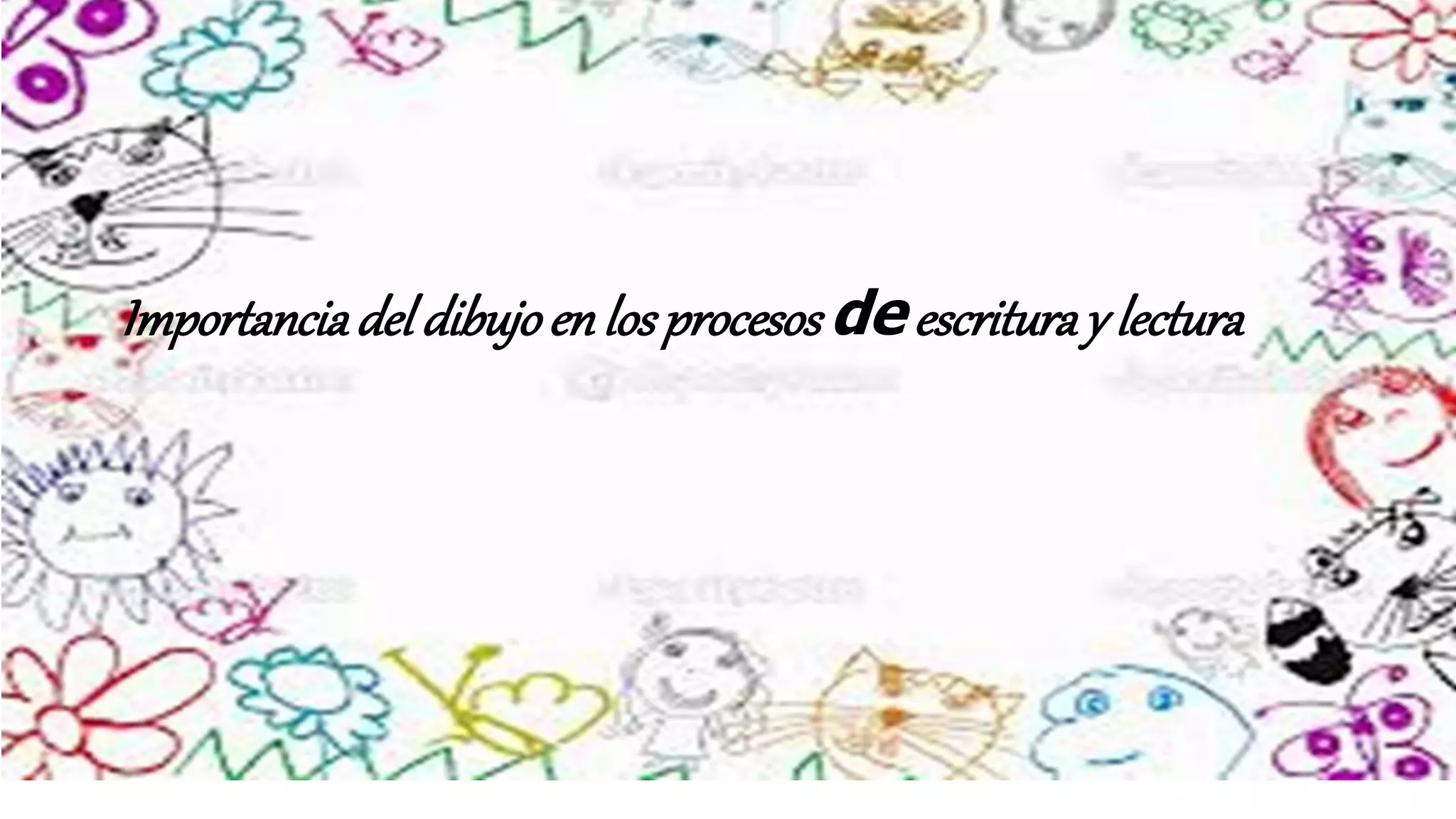 Importancia del dibujo en los procesos de escritura | PPT