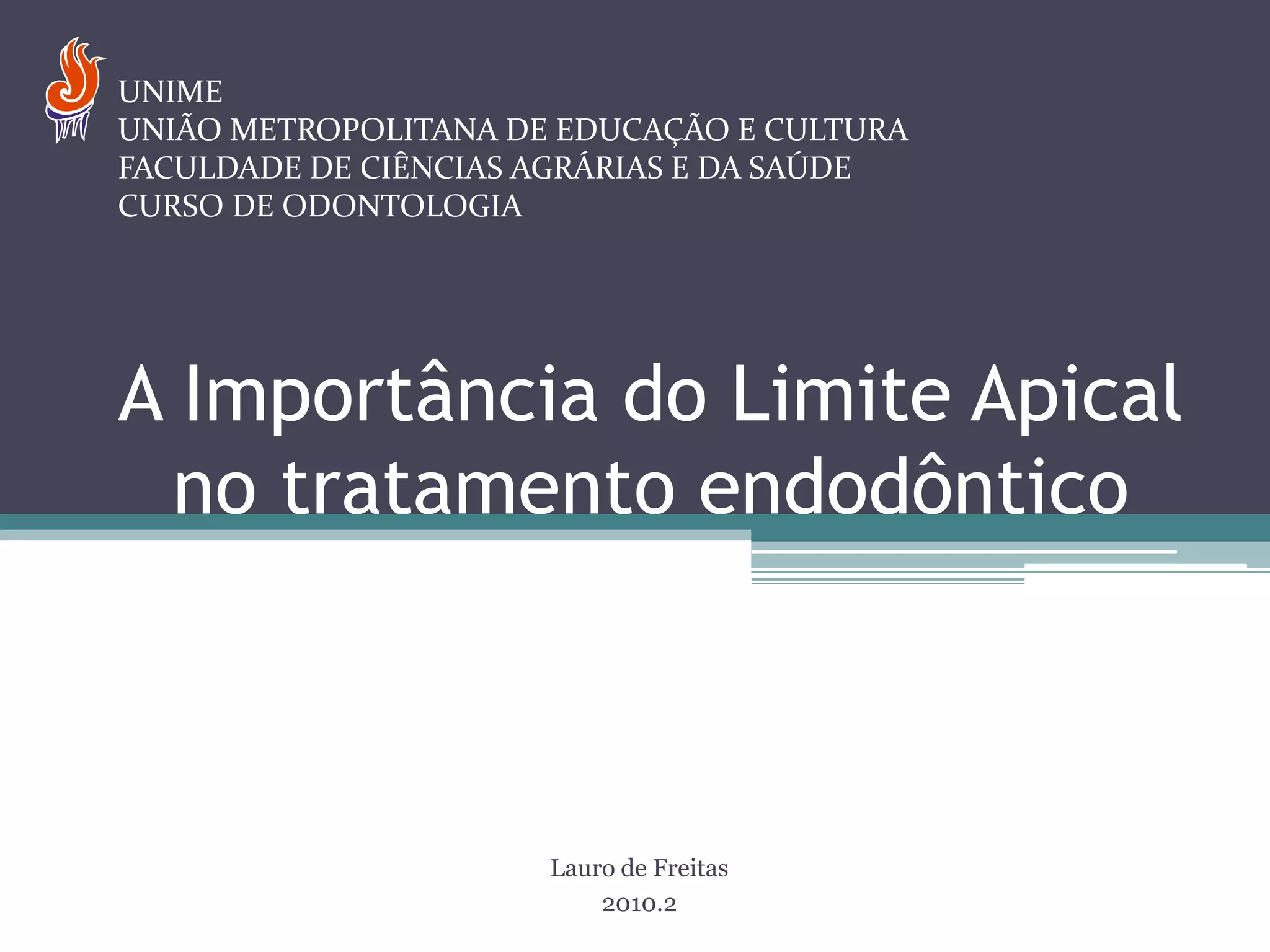 Importancia do preparo apical | PPTX