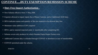 Import and Export Duty Benefit schemes and Availing procedures.pptx