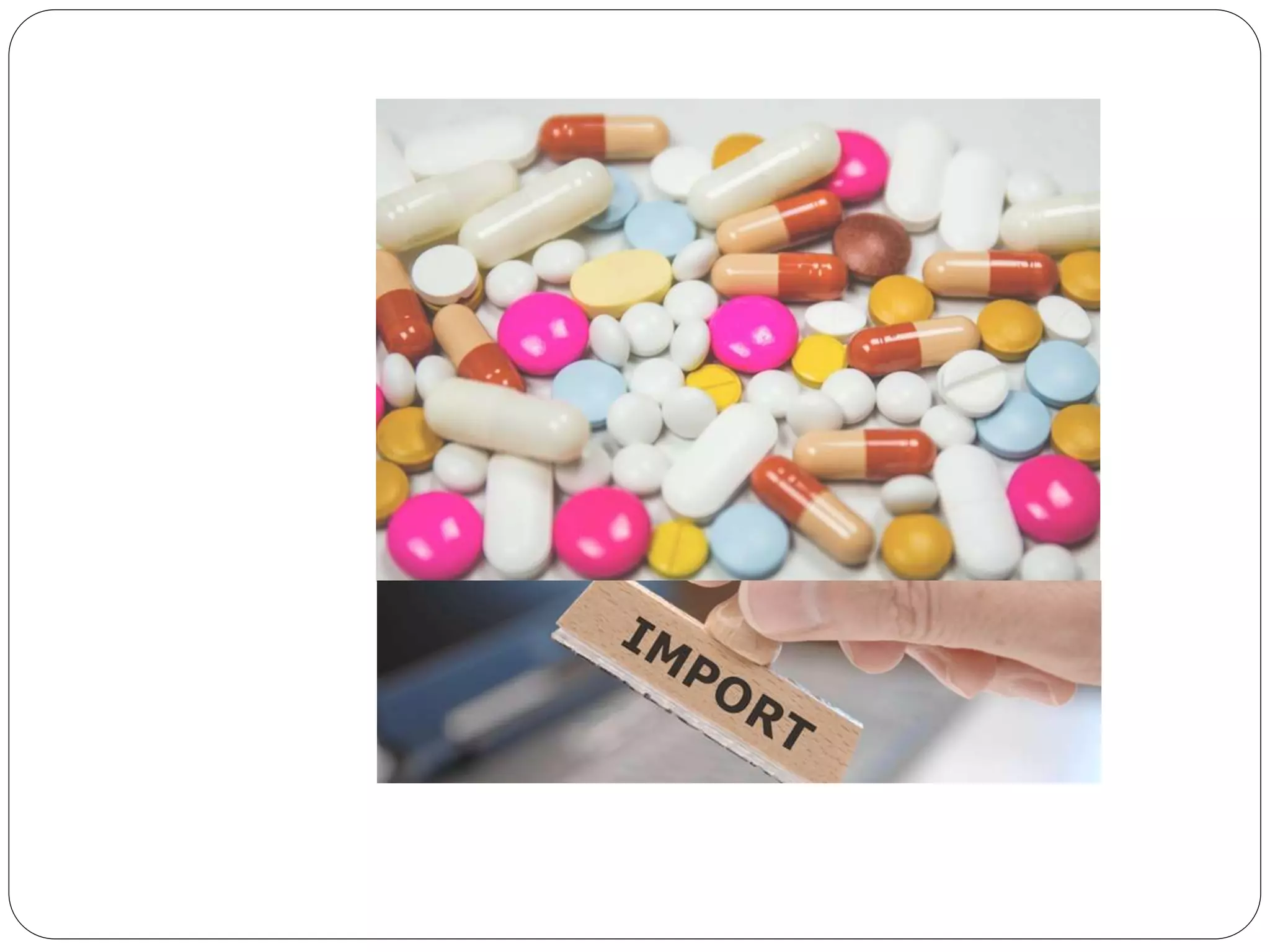 Import and export of drugs in india | PPTX