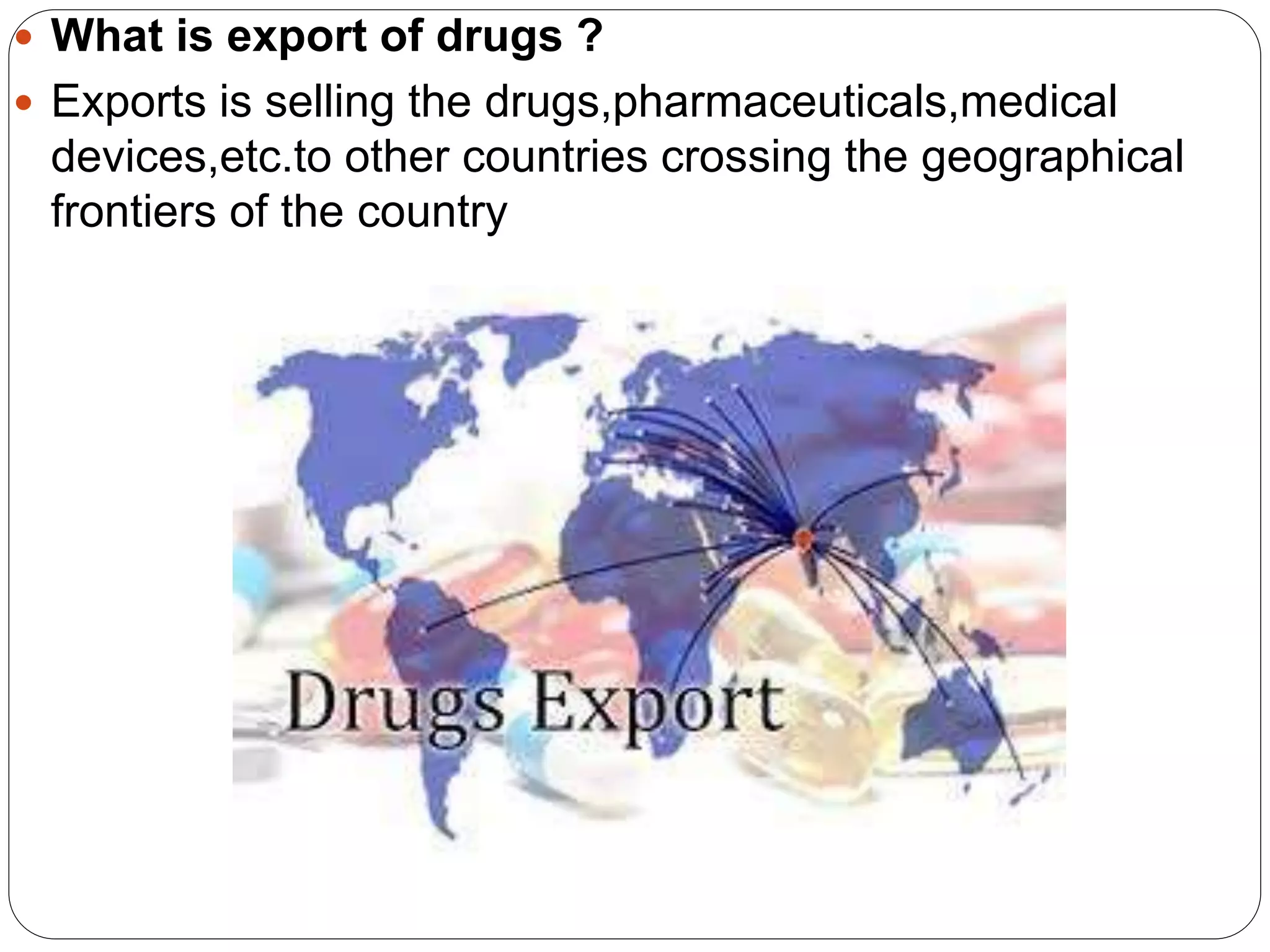 Import and export of drugs in india | PPTX