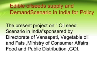 Import and export of oil seeds into india | PPTX