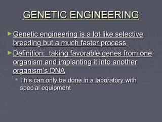 selective breeding and genetic engineering | PPT