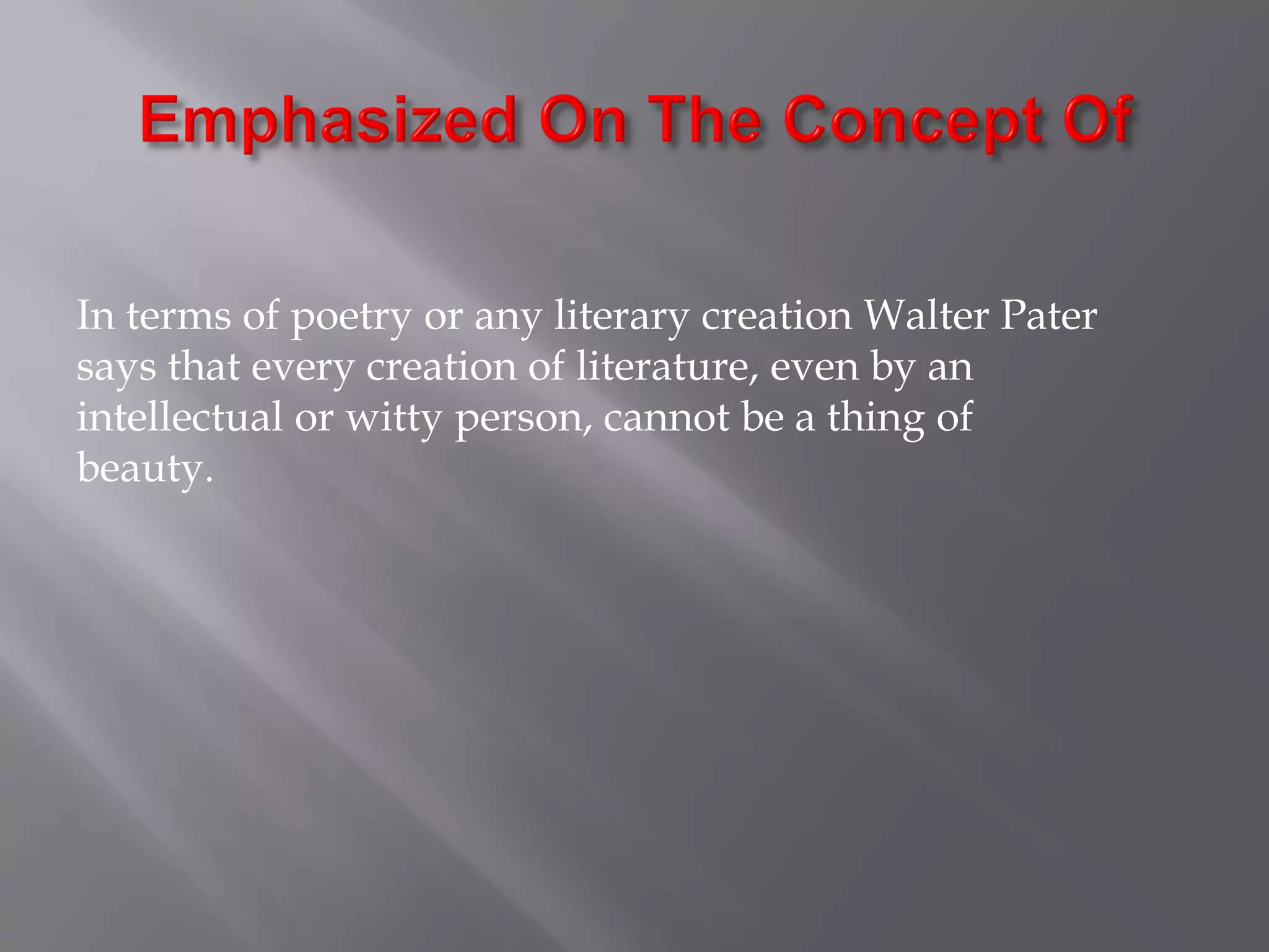 Important discussion-on-works-of-walter-pater | PPT