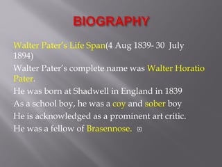 Important discussion-on-works-of-walter-pater | PPT