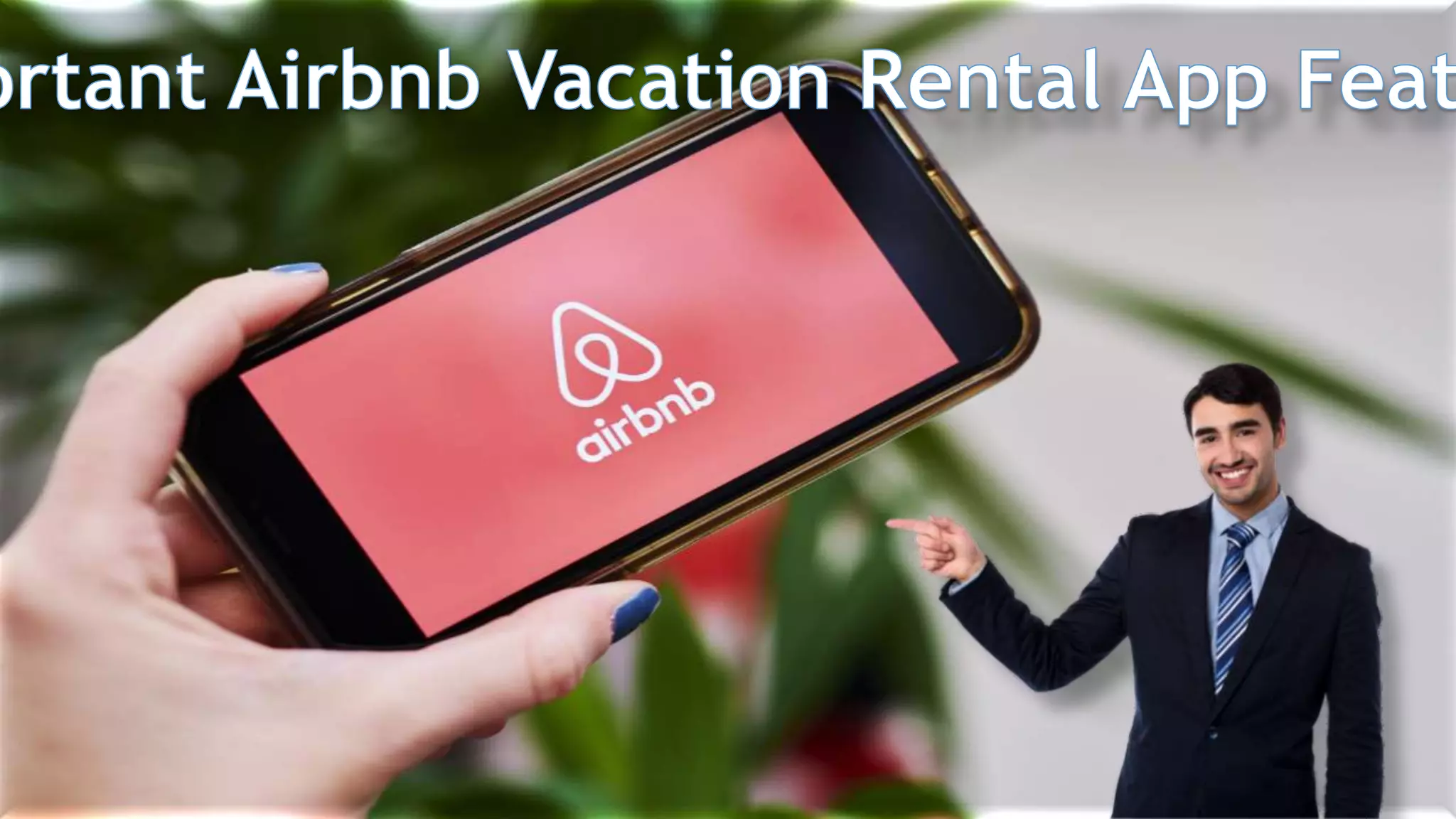 Important Airbnb Vacation Rental App Features | PPT