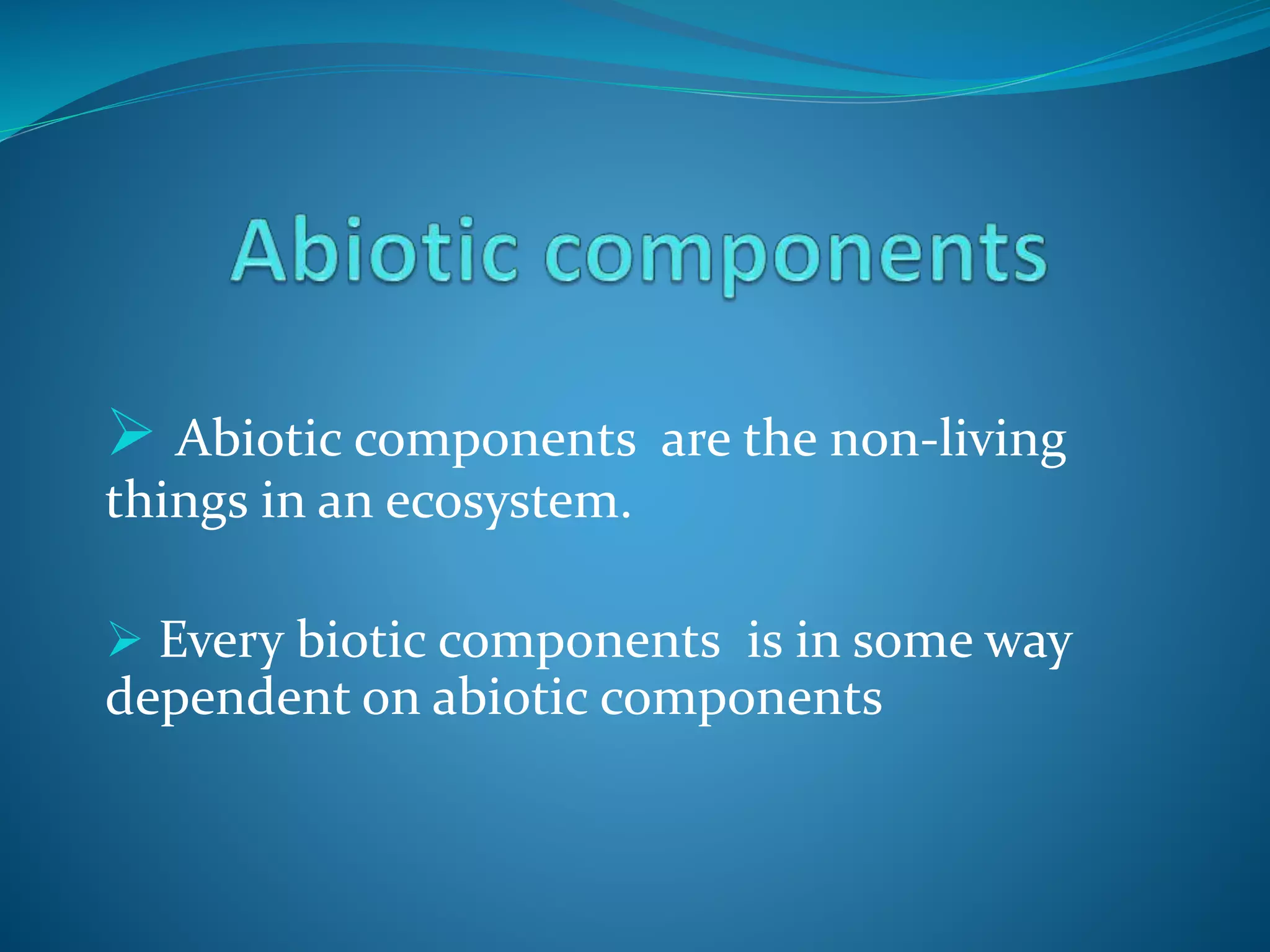 Important component of enviroment | PPT