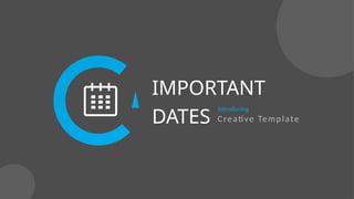 Important Dates Powerpoint Template.pptx