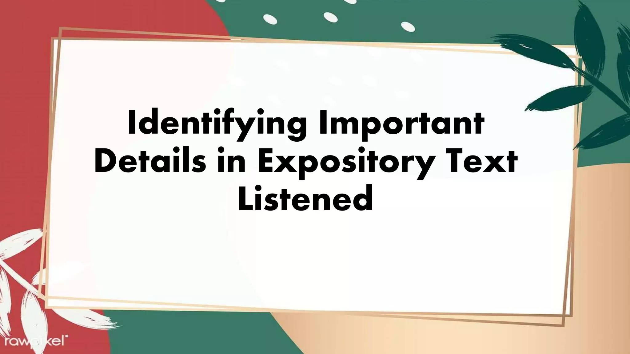 Important Details of Expository.pptx Important Details of Expository.pptx