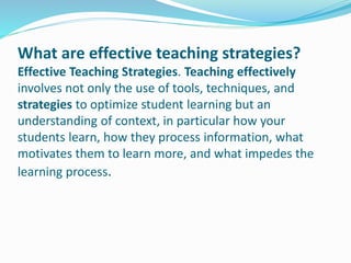Important & effective teaching methods and techniques | PPTX