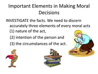Important elements in making moral decisions | PPTX