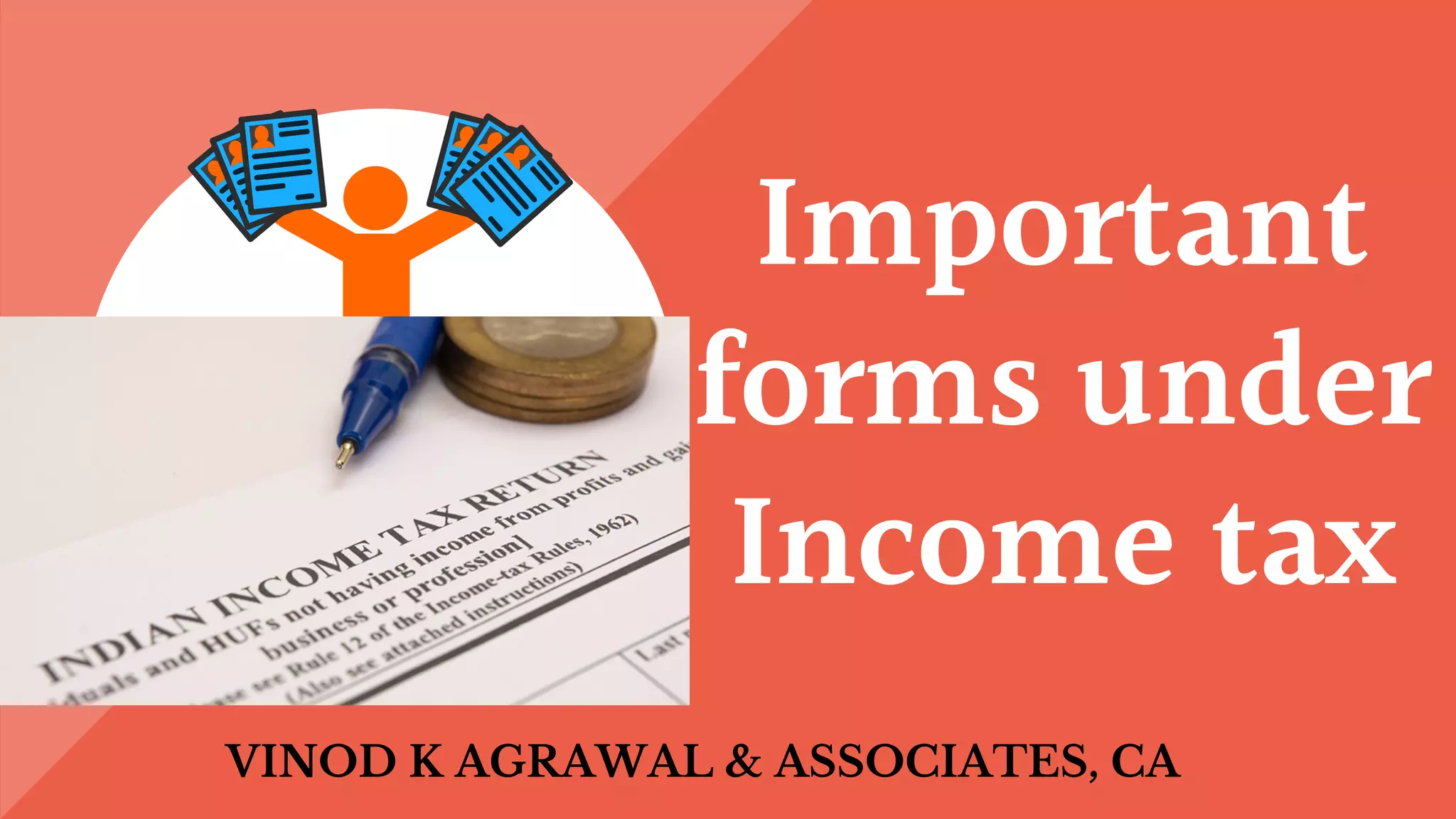 IMPORTANT FORMS UNDER INCOME TAX | PPT | Free Download
