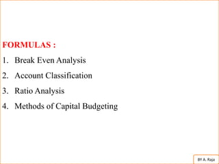 Important Formulas of BEP, Ratio Analysis, Capital Budgeting | PPTX