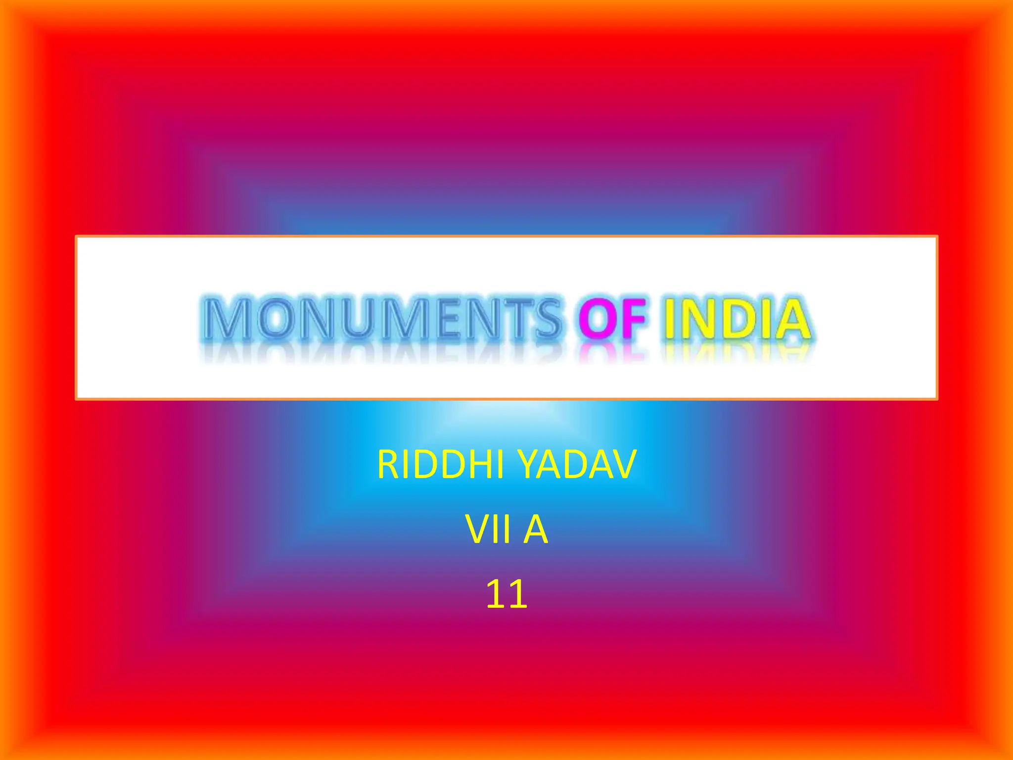 Important indian monuments 11111 ppt.pptx