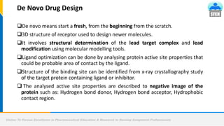 Important Interaction in Drug Receptor Complex And Intro to De Novo ...