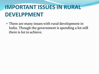 Important issues in rural development | PPTX