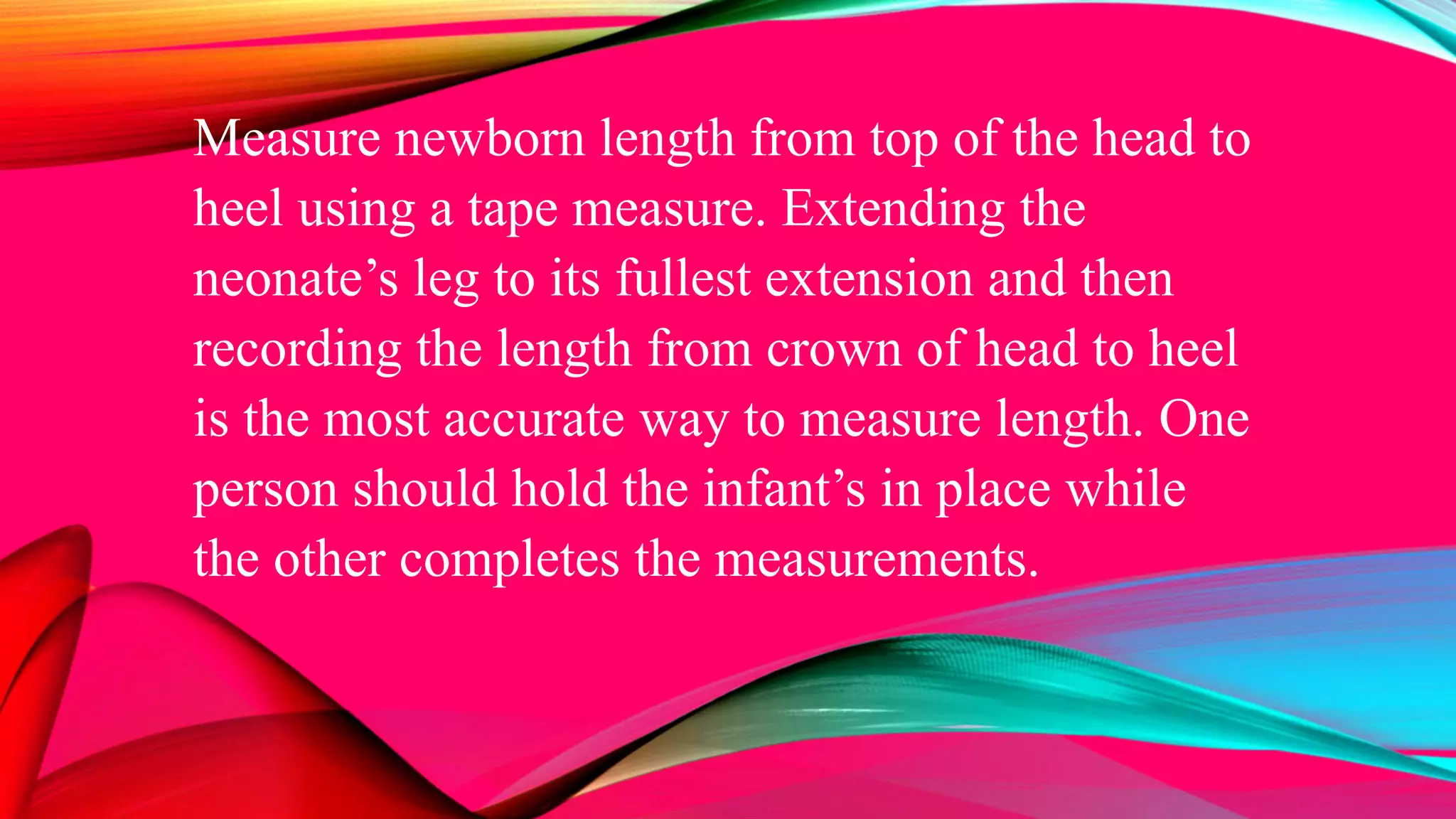 Important measurements of a newborn | PPTX