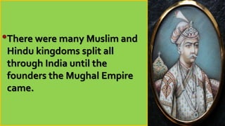 Important monarchs of india | PPTX
