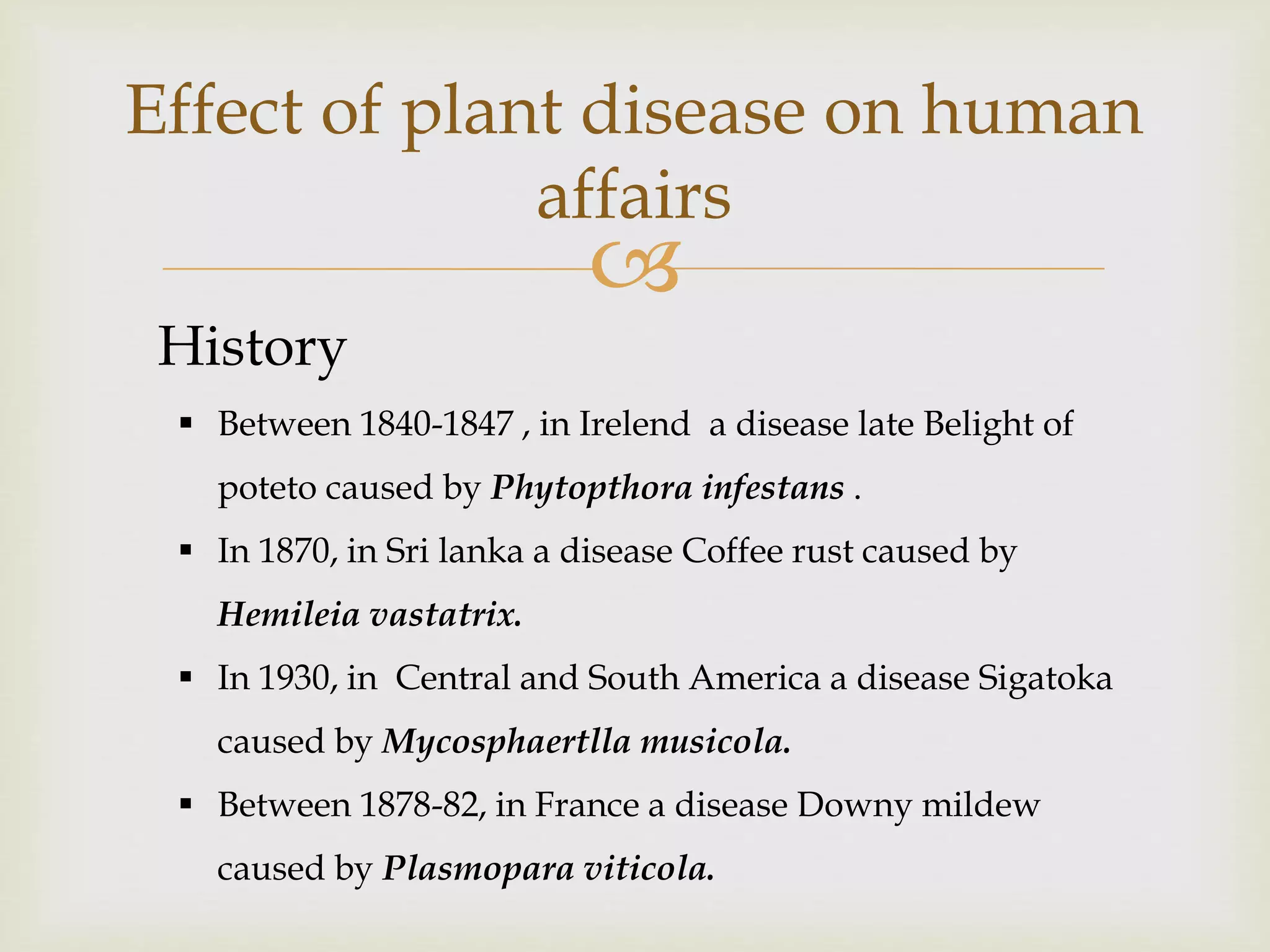 Important of plant disease and effect on human | PPTX