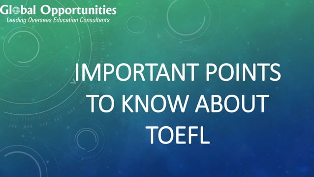 Important Points to Know About TOEFL | PPT