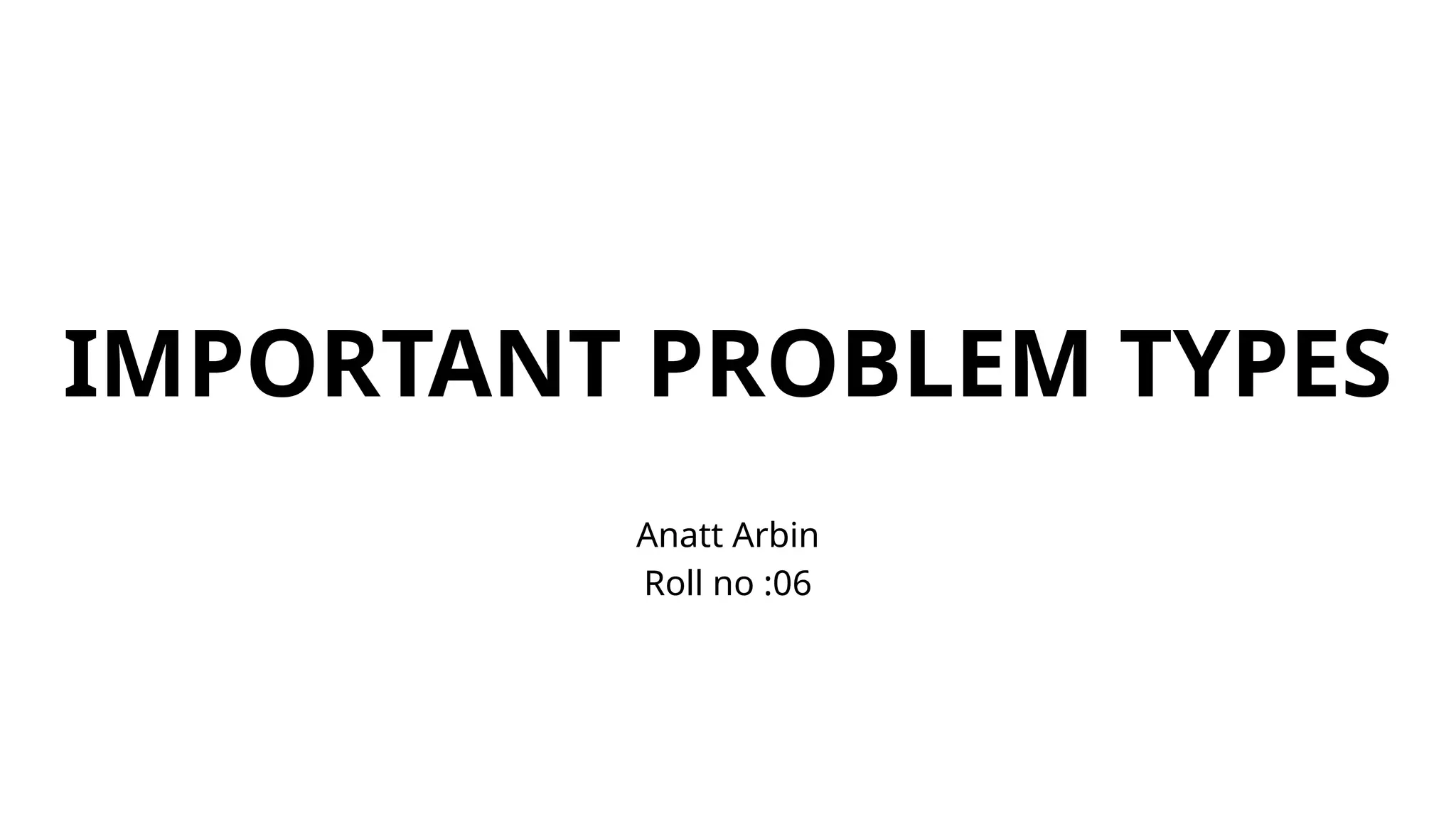 Important problem types for study .pptx