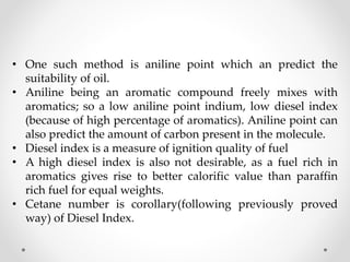 Important properties of diesel, kerosene and heavy fractions like lube ...