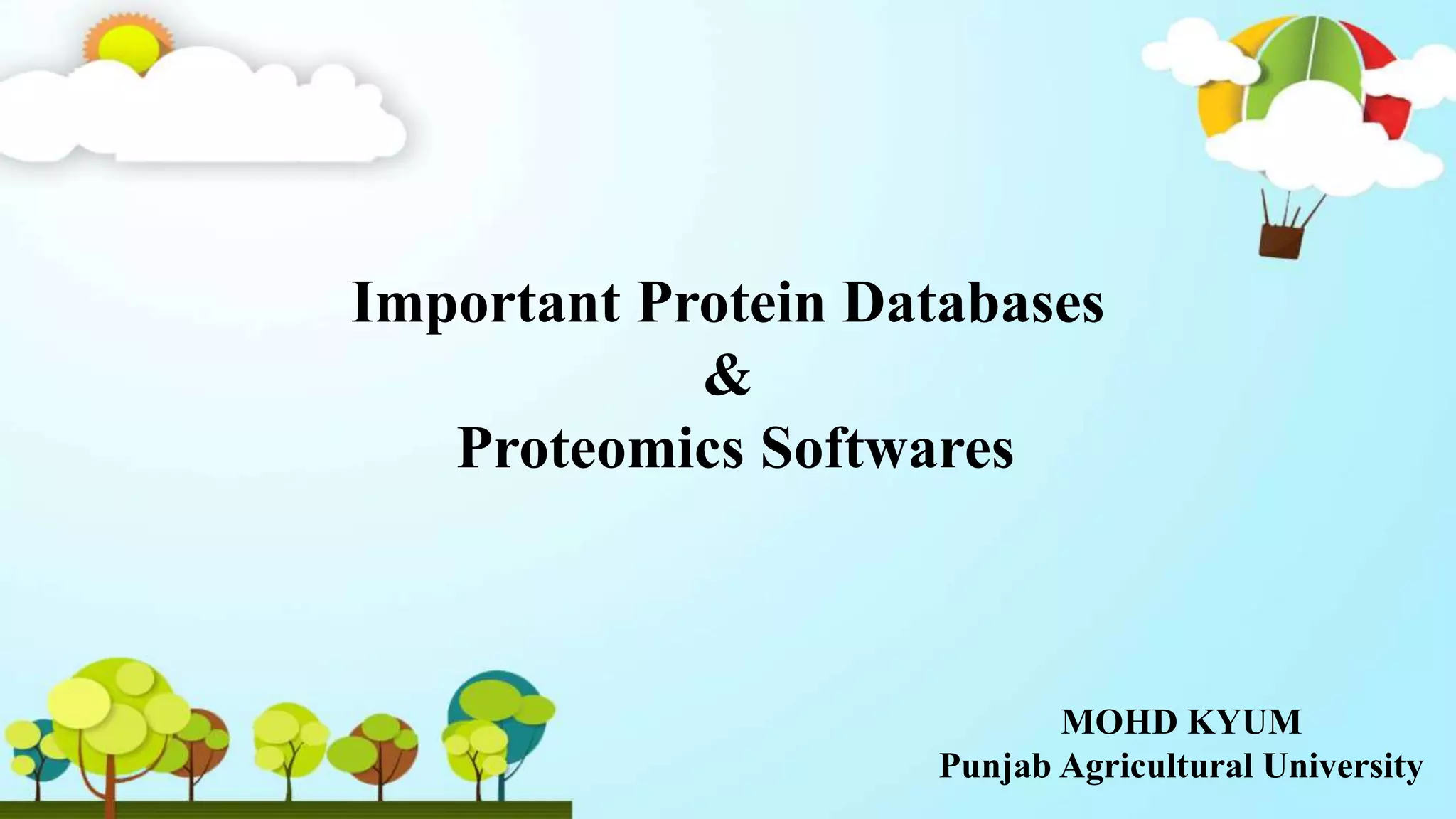Important protein databases and proteomics softwares | PPTX