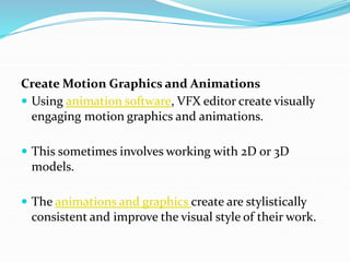 Important Roles of Visual Effects Editor | PPTX