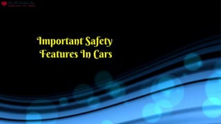 Important Safety Features In Cars | PDF