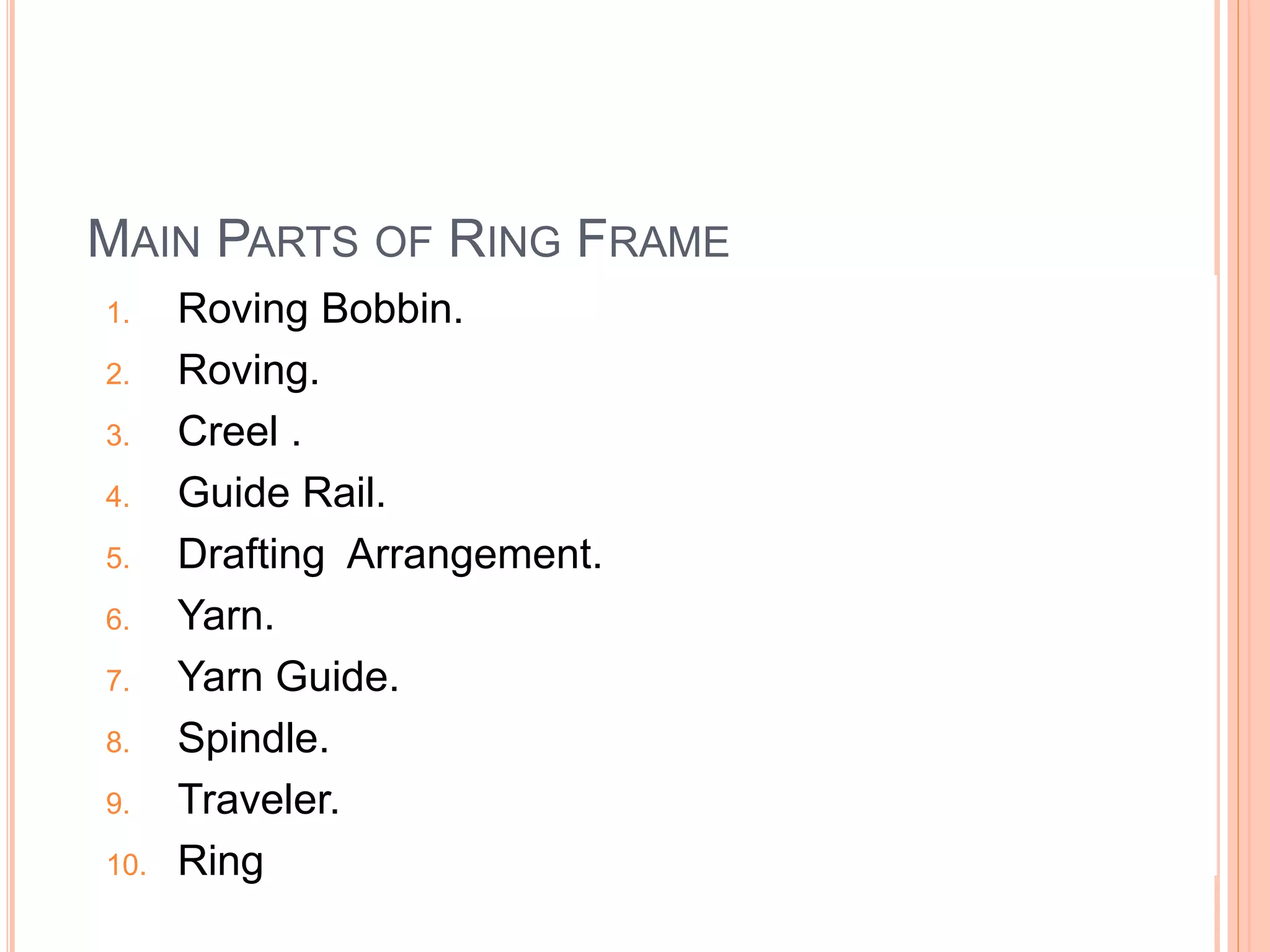 Important parts on ring frame | PPTX