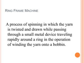 Important parts on ring frame | PPTX