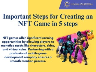 Important Steps for Creating an NFT Game in 5 steps | PPT