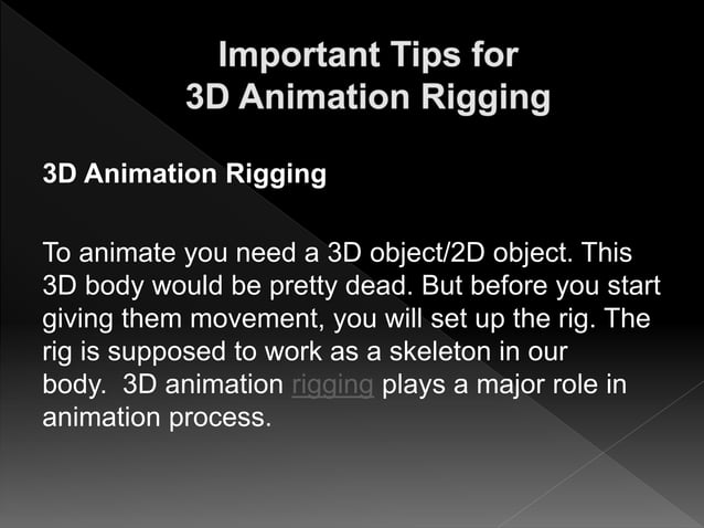 Important Tips for 3D Animation Rigging | PPT