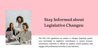 Important Tips for UK VAT Assessments Experts | PPTX