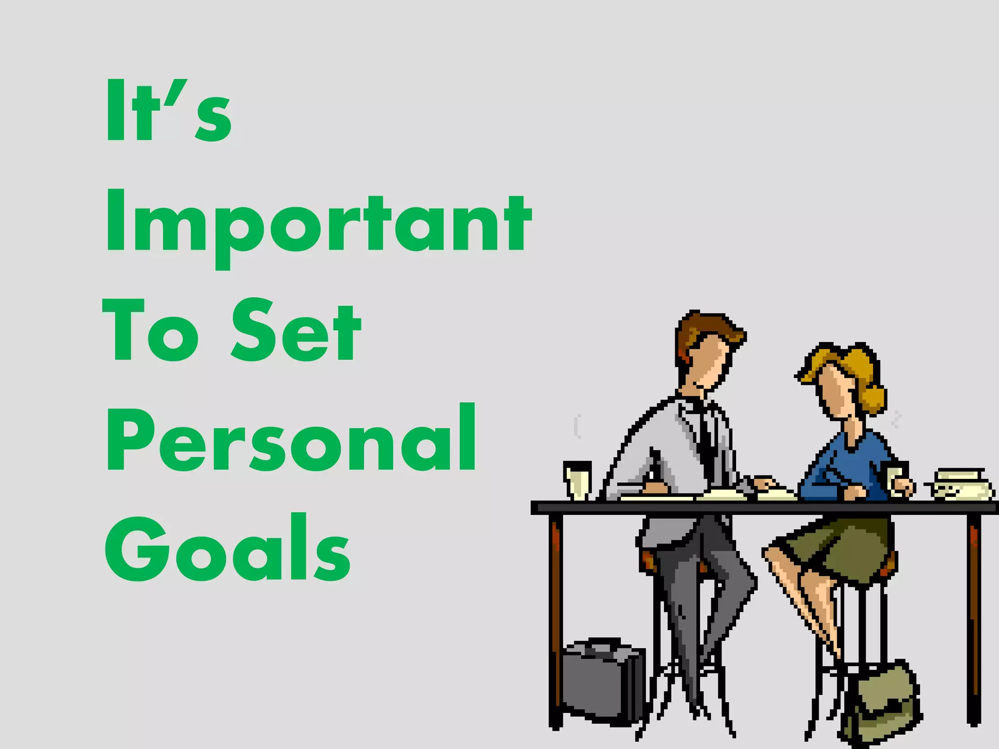 Important to set personal goals | PDF | Travel