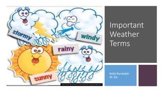 Important weather terms 6.2 | PPT