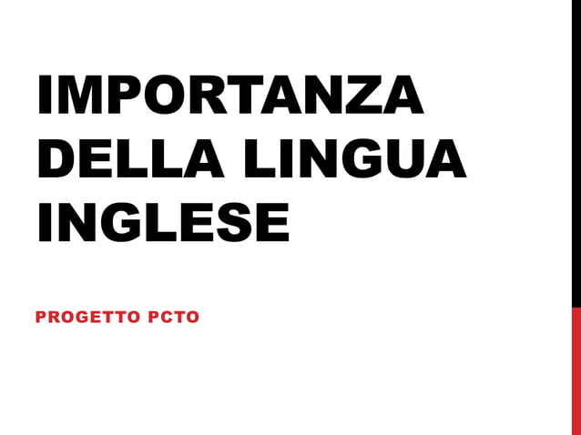 Importanza della lingua inglese | PPTX
