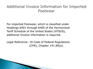 Import compliance – footwear additional invoice information - 062716 | PPT