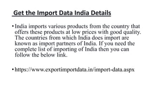 India Import Data | PPTX