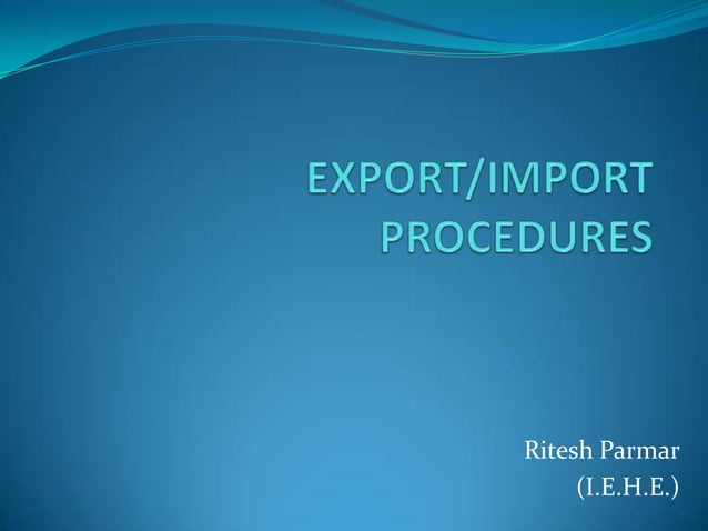 Import,export procedure | PPTX